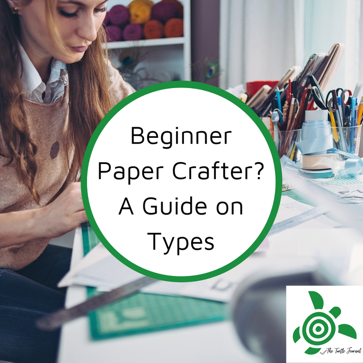 Beginner Paper Crater? How to start Paper Crafting! A Guide on the Typ ...